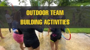 Fun Outdoor Team Building Activities & How to Plan
